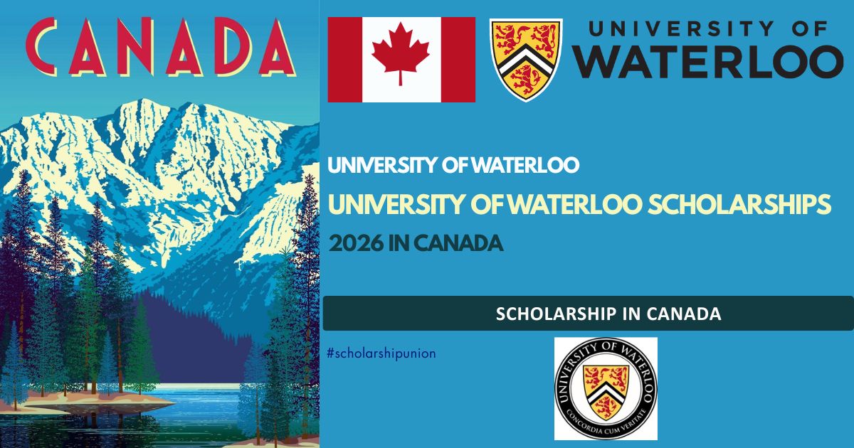 University of Waterloo Scholarships 2026 | Apply Now