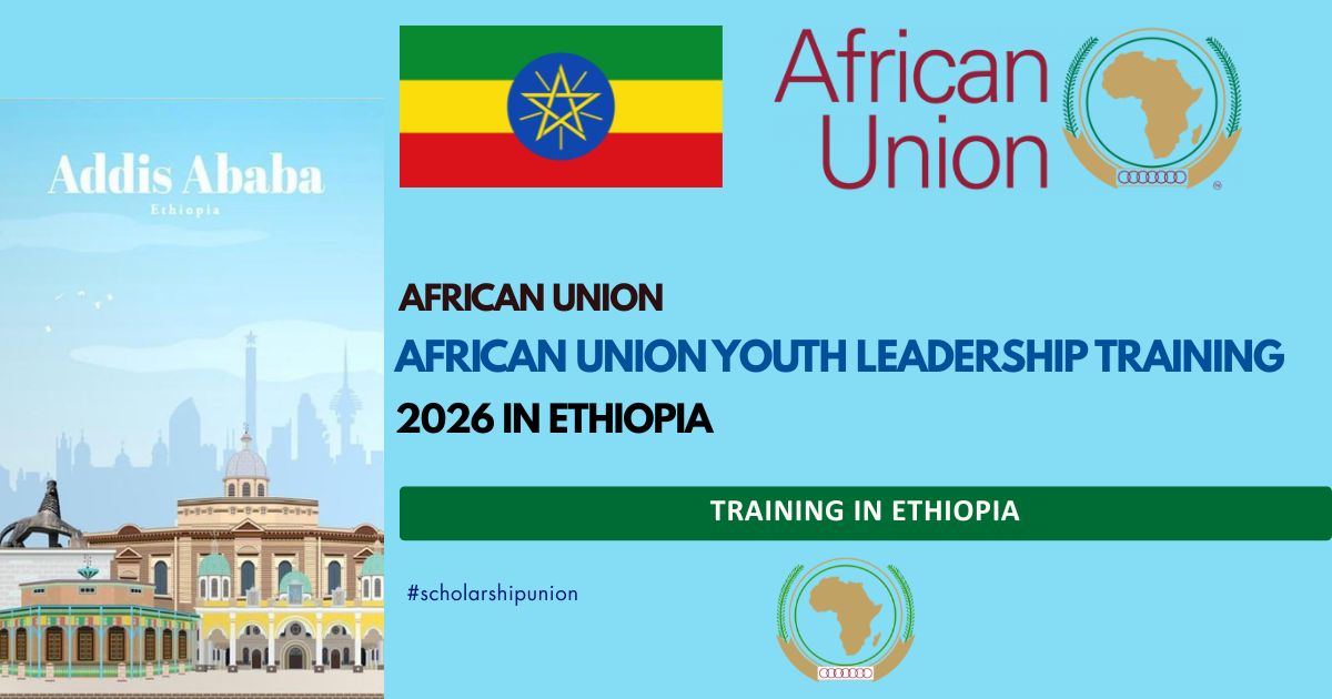 African Union Youth Leadership Training 2026 Guide