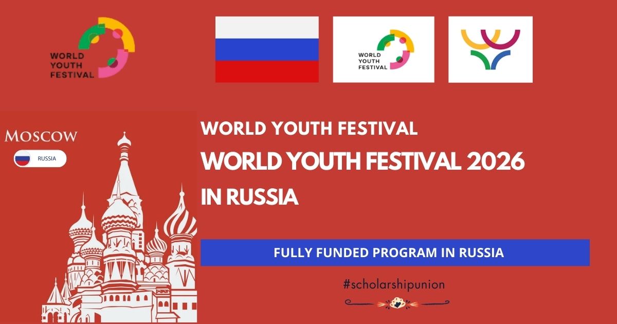 World Youth Festival 2026 Program in Russia | Fully Funded