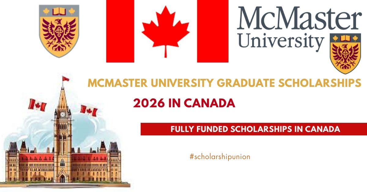 McMaster University Graduate Scholarships 2026 in Canada | Fully Funded