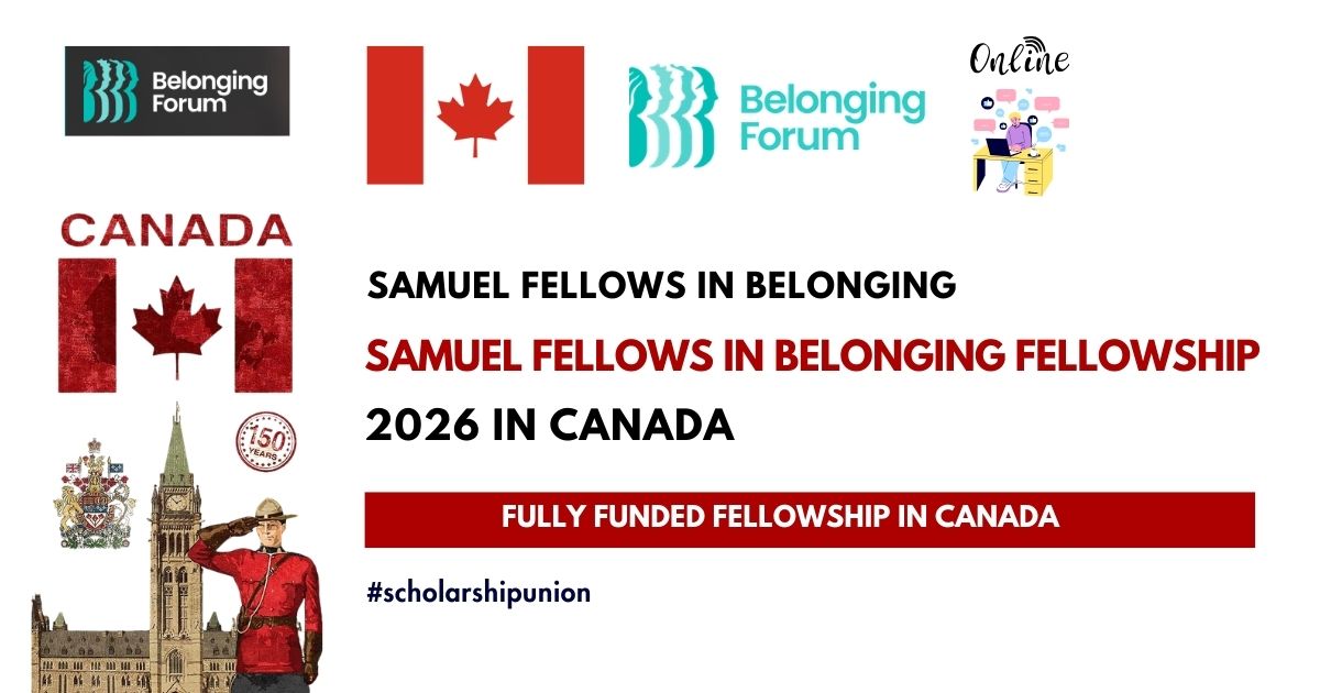 Samuel Fellows in Belonging Fellowship 2026 in Canada