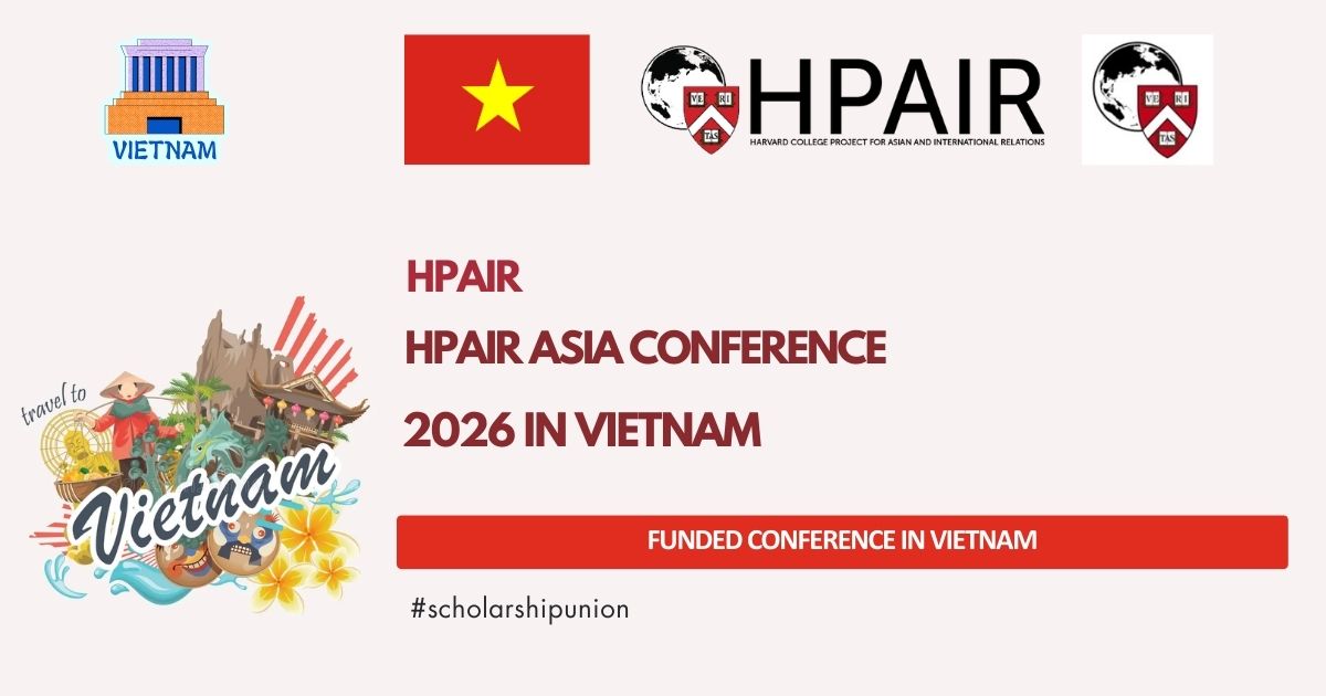 HPAIR Asia Conference 2026 in Vietnam, Apply Now