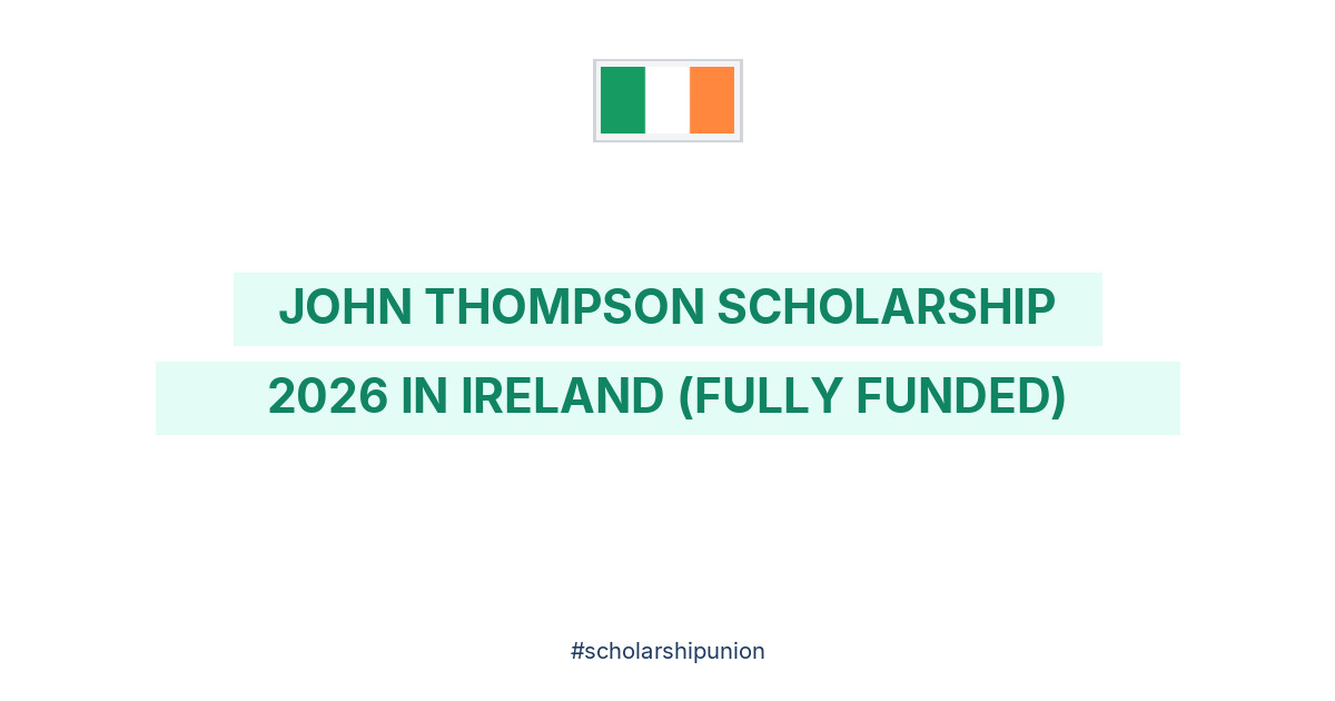 John Thompson Scholarship 2026 in Ireland