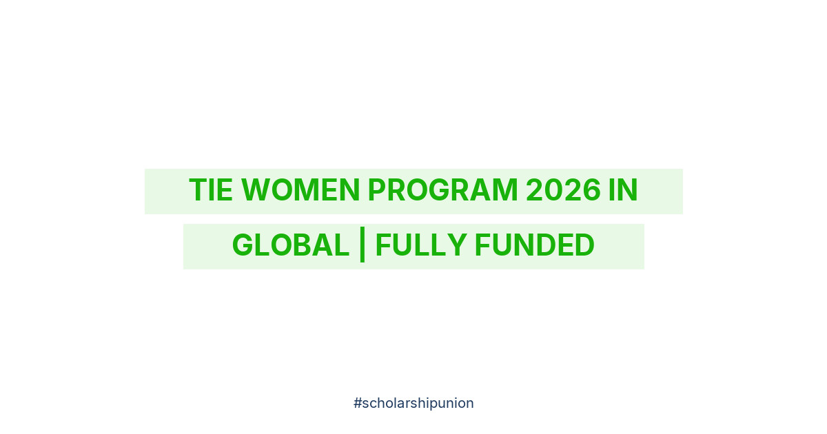 TiE Women Program 2026 in Global | Fully Funded