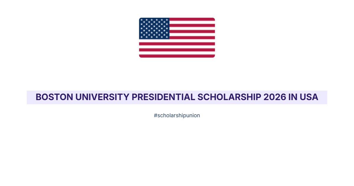 Boston University Presidential Scholarship 2026 in USA