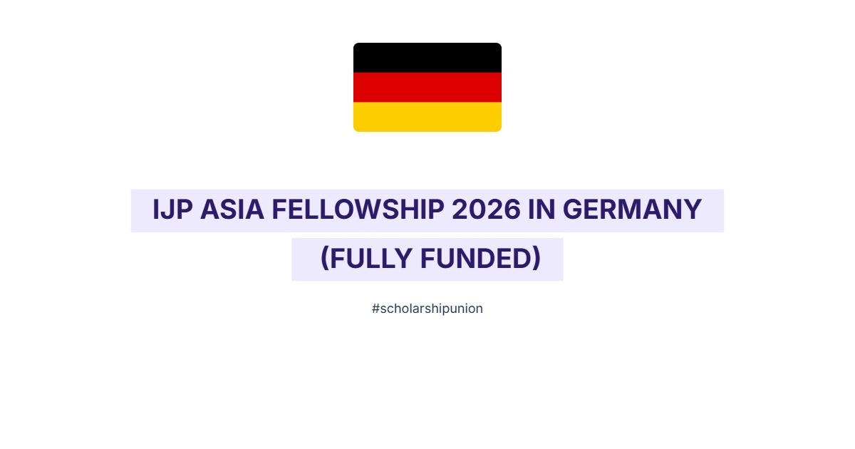 IJP Asia Fellowship 2026 in Germany | Fully Funded