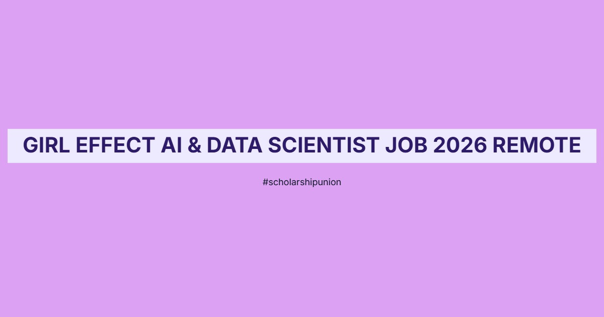 Girl Effect AI & Data Scientist Job 2026 Remote